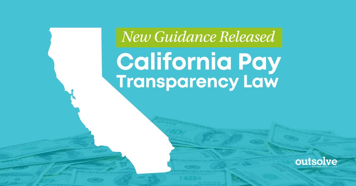 New Guidance On California Pay Transparency Law | OutSolve Blog